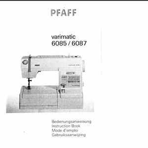 Pfaff Varimatic 6085 and Pfaff Varimatic 6087 Owners Manual PDF Digital ...