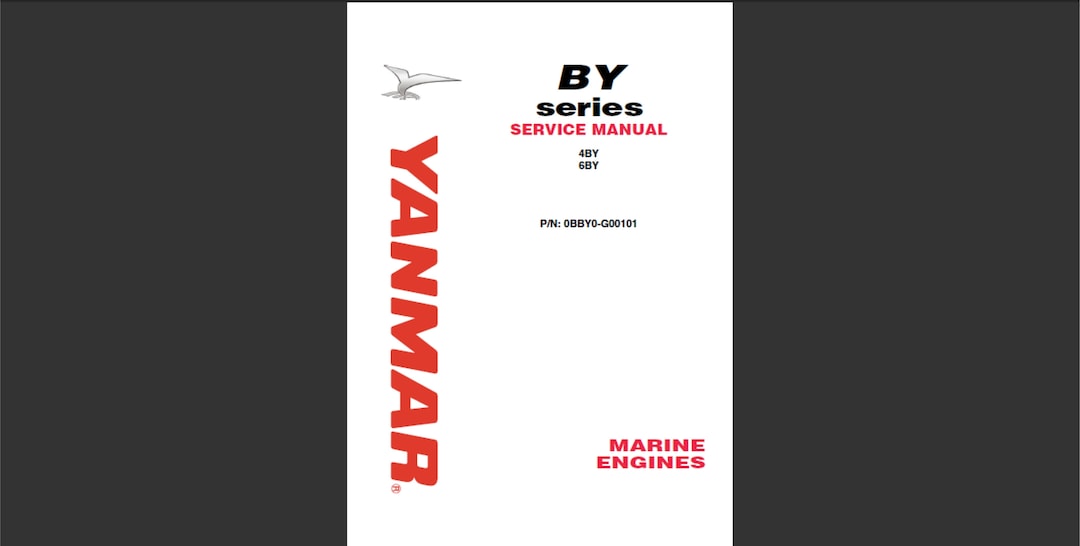 Yanmar 4BY and 6BY Marine Engine Workshop Service Manual & Operator ...