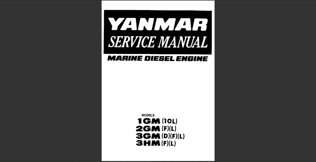 Yanmar 1GM(10L), 2GM(F)(L), 3GM(D)(F)(L) and 3HM(F)(L) Marine Diesel ...