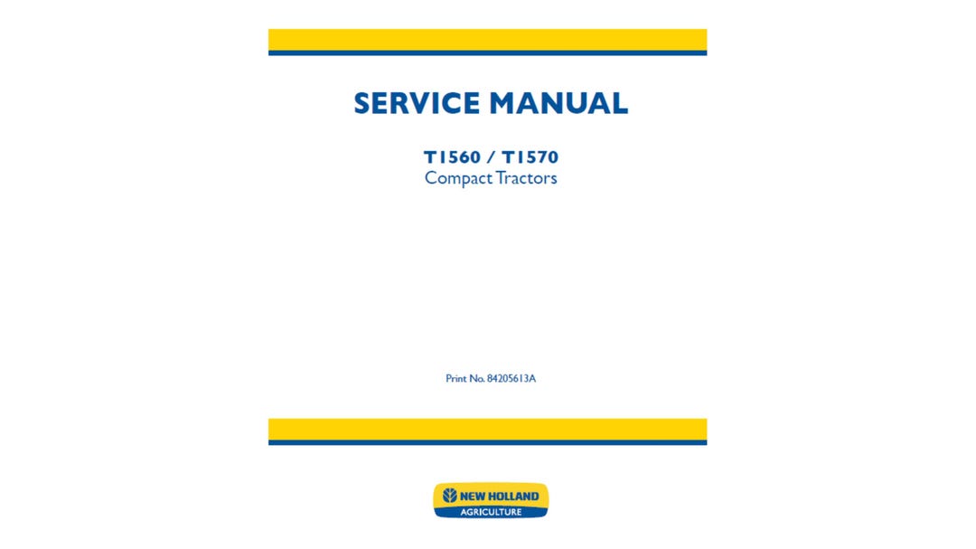 New Holland T1560 and T1570 Compact Tractor Publication Number ...