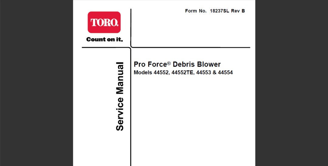 Toro Pro Force Debris Blower Models 44552, 44552TE, 44553 & 44554 ...