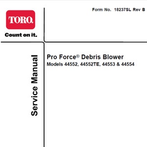 Toro Pro Force Debris Blower Models 44552, 44552TE, 44553 & 44554 ...