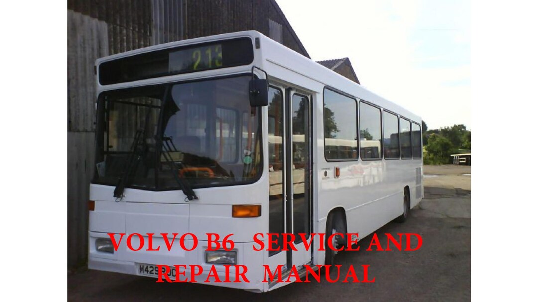 Volvo B6 Bus Repair Service Manual PDF Digital Download - Etsy