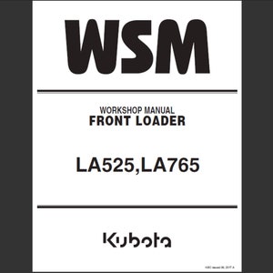 Kubota LA525 and Kubota LA765 Front Loader Service Workshop Manual PDF ...