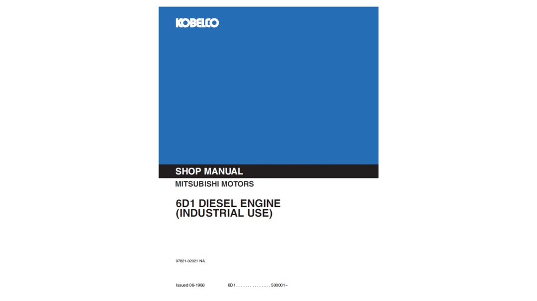 Kobelco Mitsubishi 6D1 Diesel Engine Publication 97821-02021 NA ...