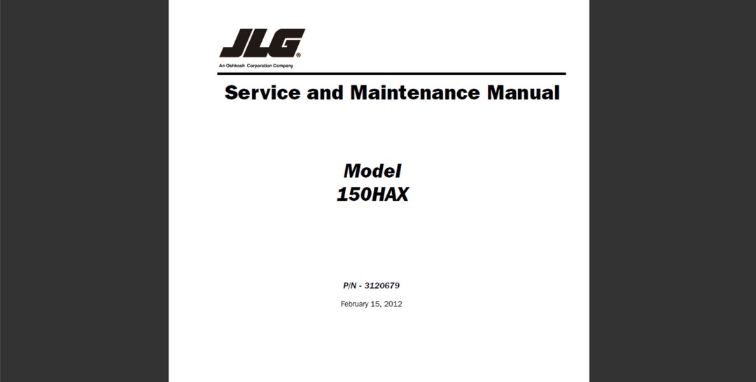 JLG 150HAX P/N 3120679 Boom Lift Workshop Service and Maintenance ...