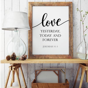Love Yesterday Today and Forever | Jeremiah 31:3 | Wedding Art ...