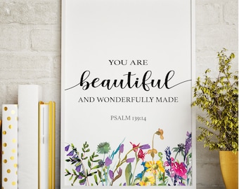 You Are Beautiful for You Are Fearfully and Wonderfully Made Psalm 139: ...