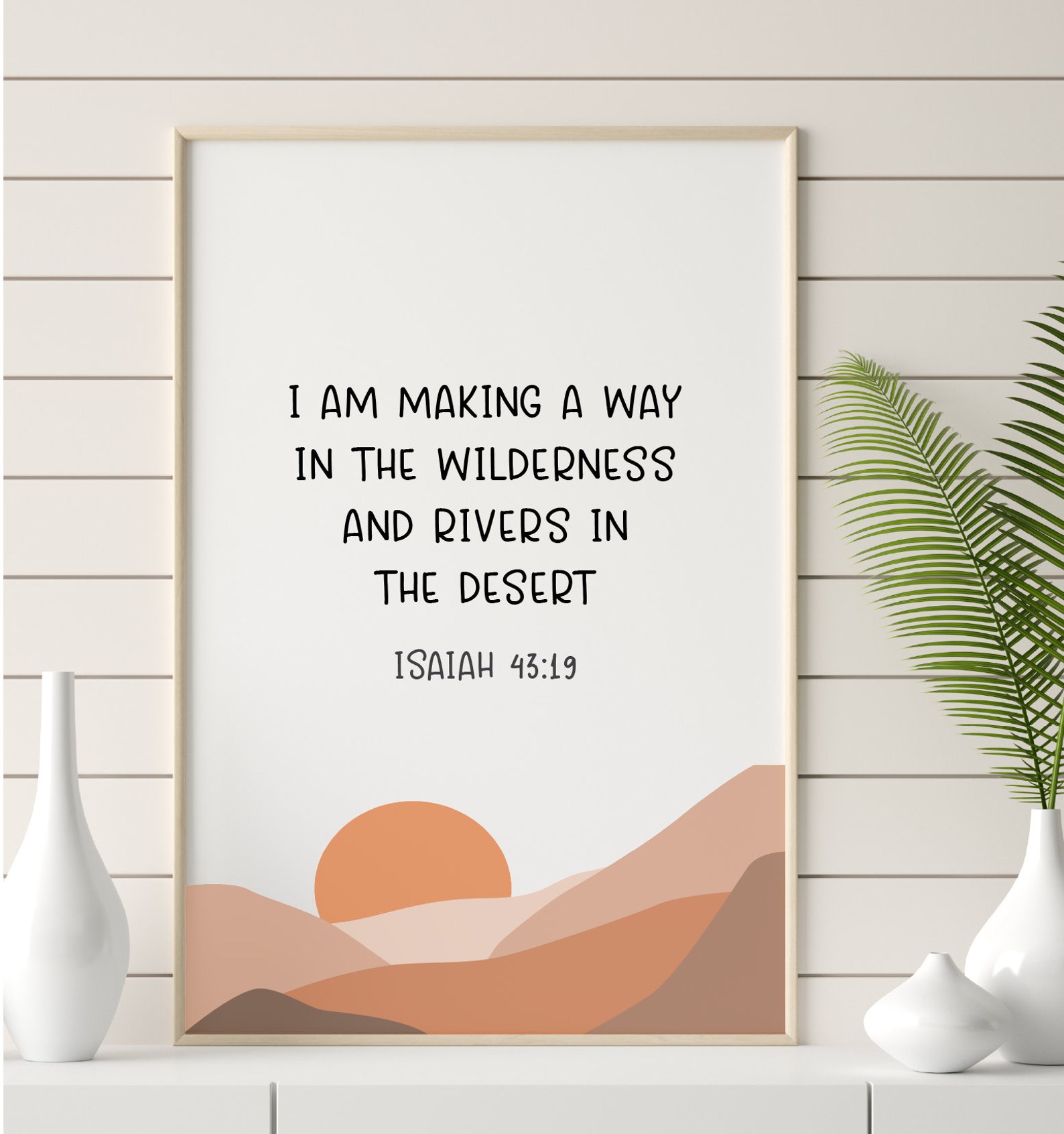 I Am Making a Way in the Wilderness, Rivers in the Desert | Isaiah 43: ...