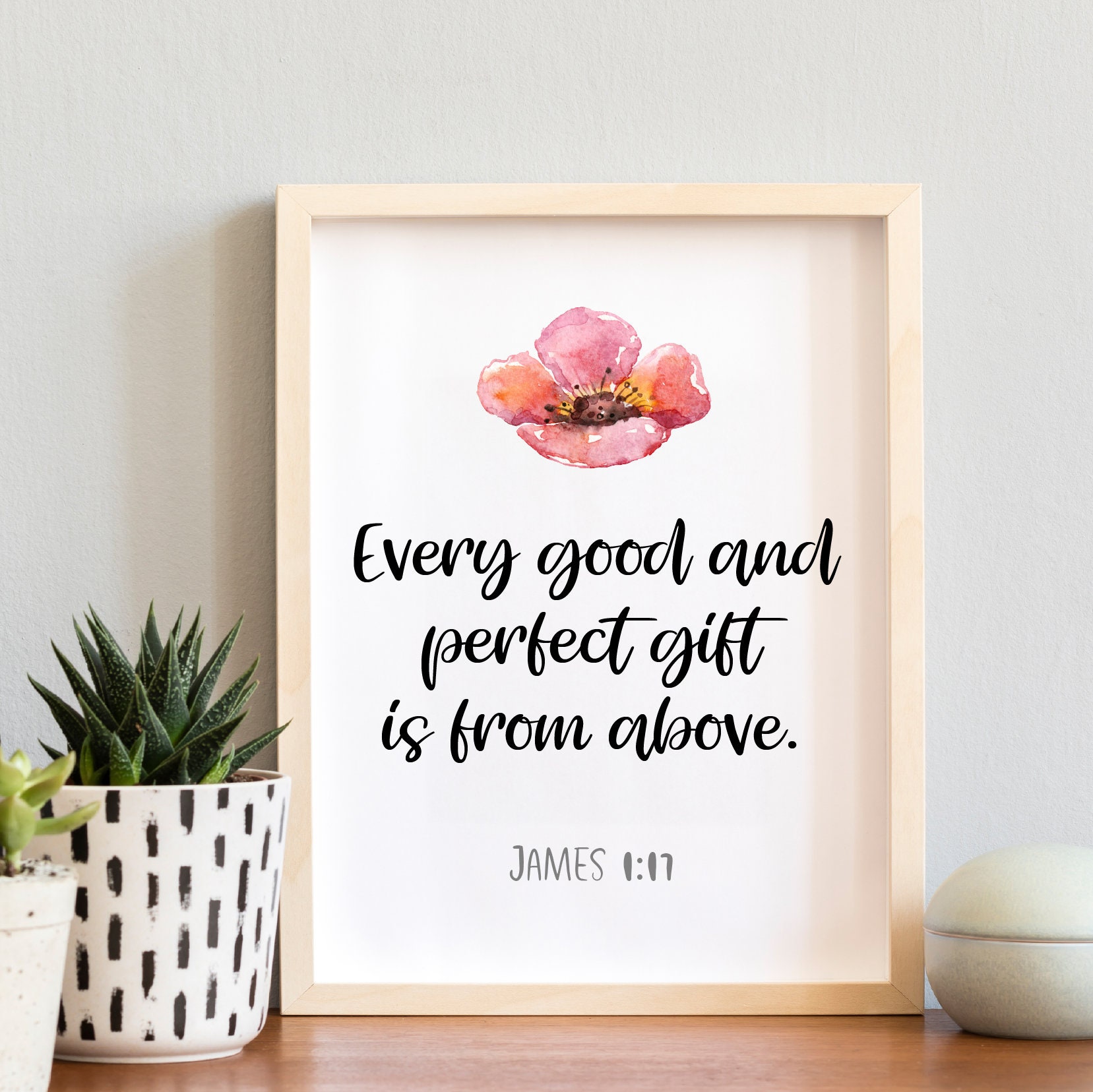 Every Good and Perfect Gift is From Above | James 1:17 | Christian Gift ...