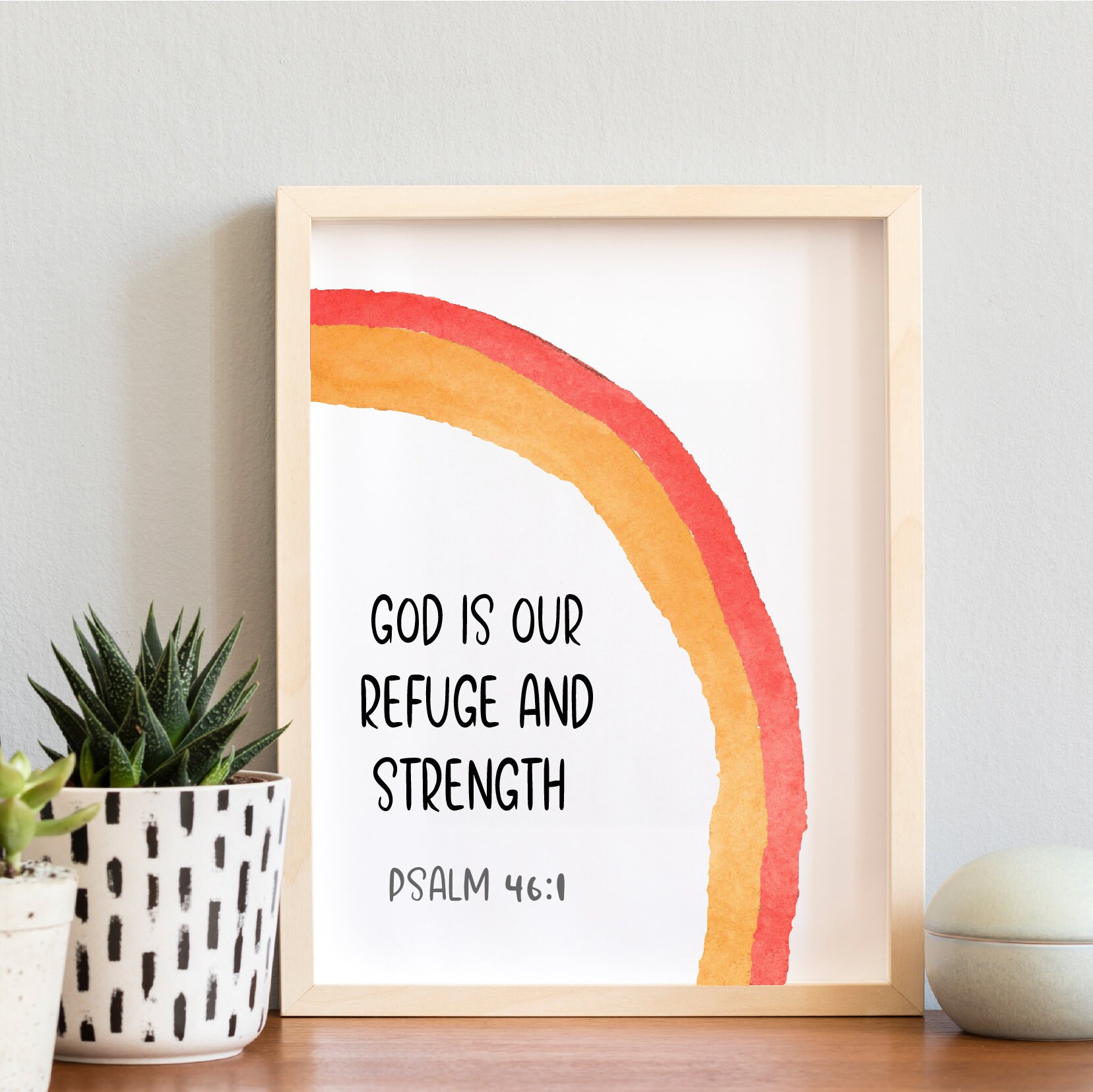 God is Our Refuge and Strength Psalm 46:1 Christian Gift Christian Wall ...