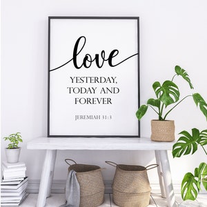 Love Yesterday Today and Forever | Jeremiah 31:3 | Wedding Art ...
