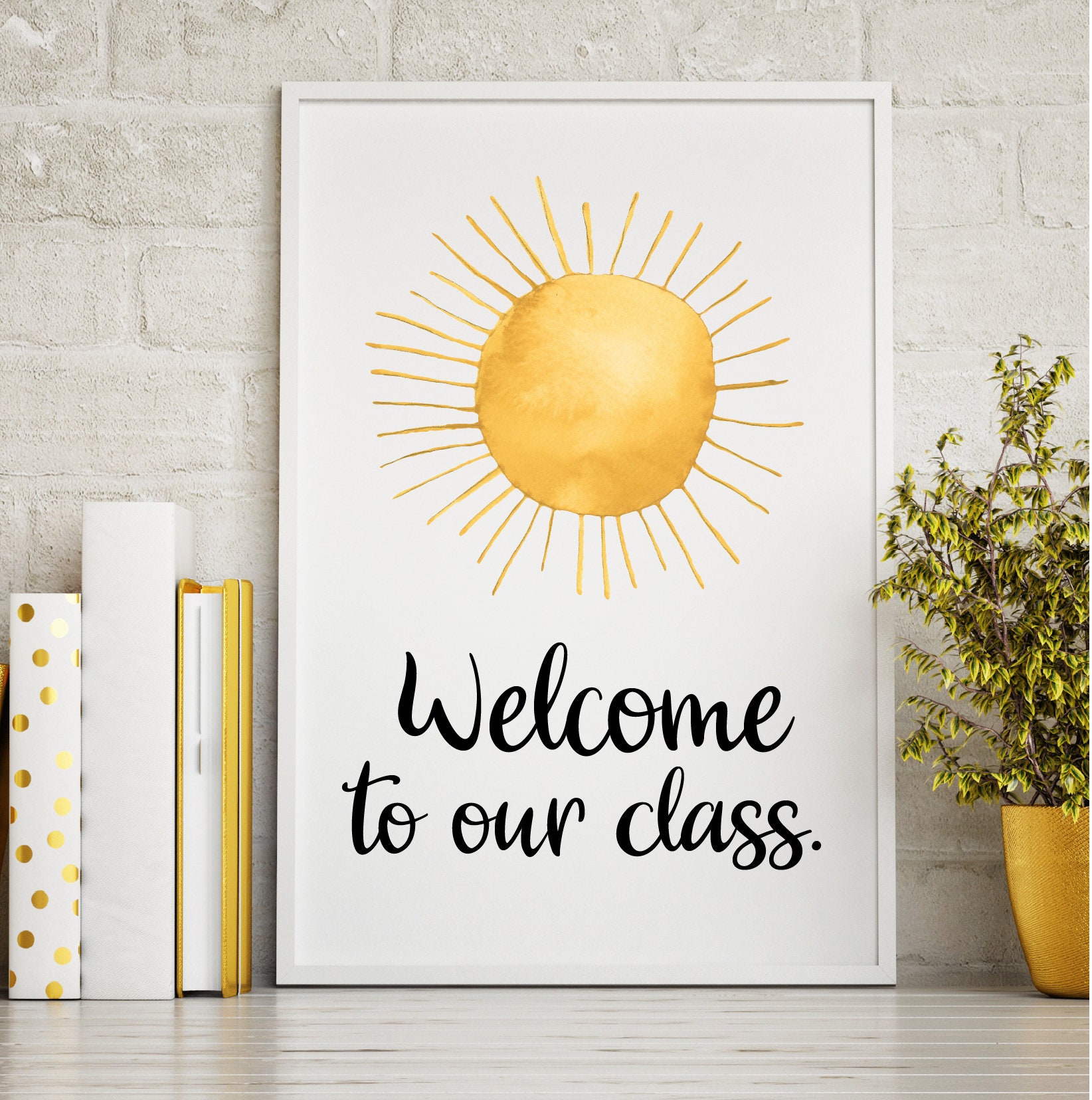 Welcome to Our Class | Classroom Art | Printable Inspirational Sign ...