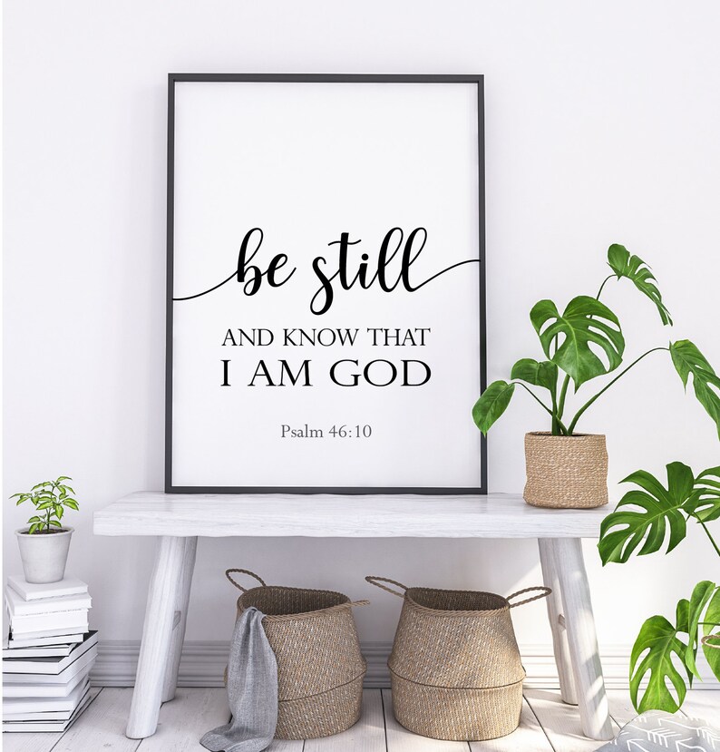 Be Still and Know | Psalm 46:10 | Christian Gift | Christian Wall Art ...