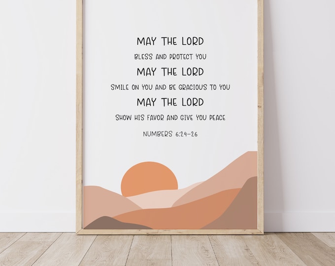 The Blessing | May the Lord Bless You, Give You Peace | Numbers 6:24-26 ...