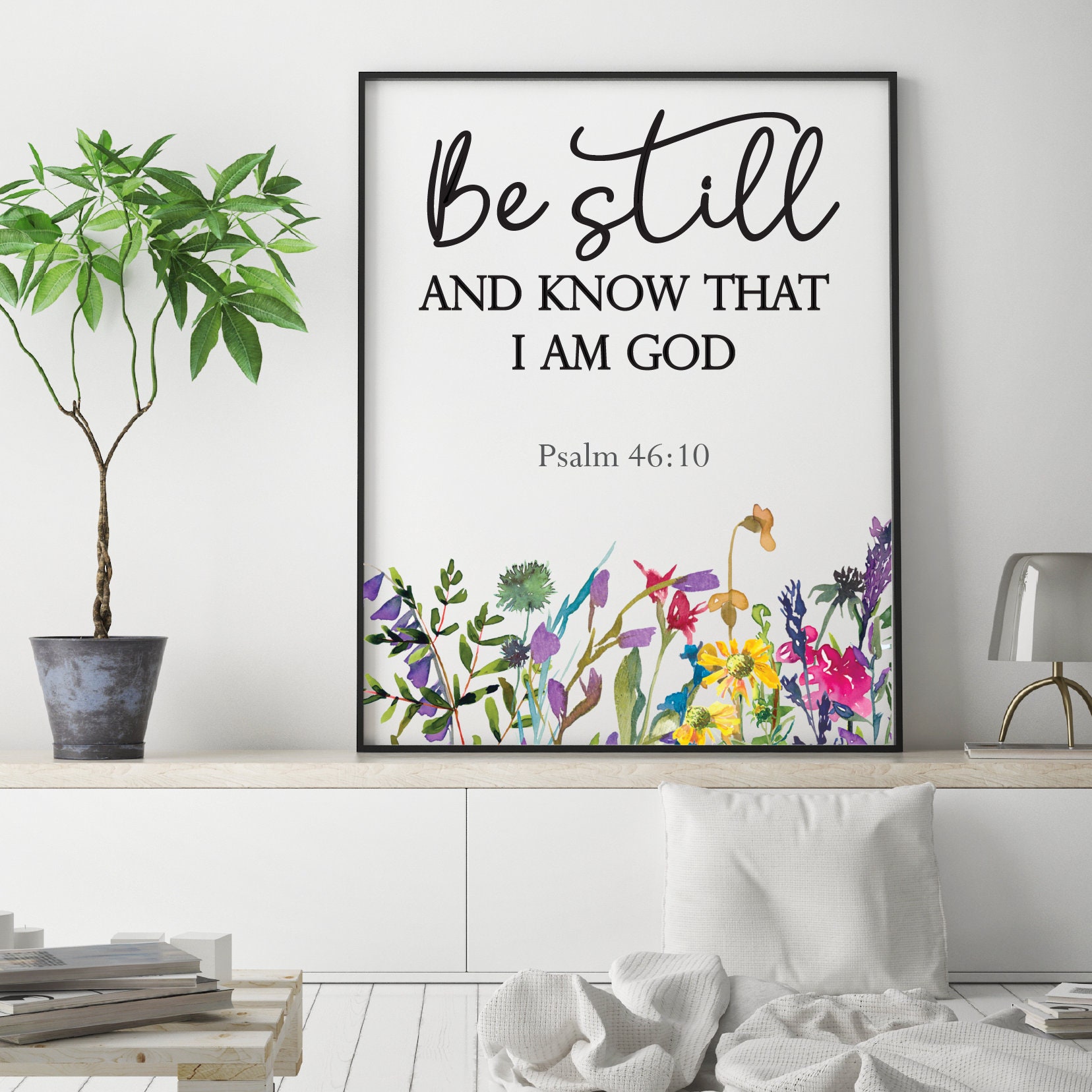 Be Still and Know | Psalm 46:10 | Christian Gift | Christian Wall Art ...