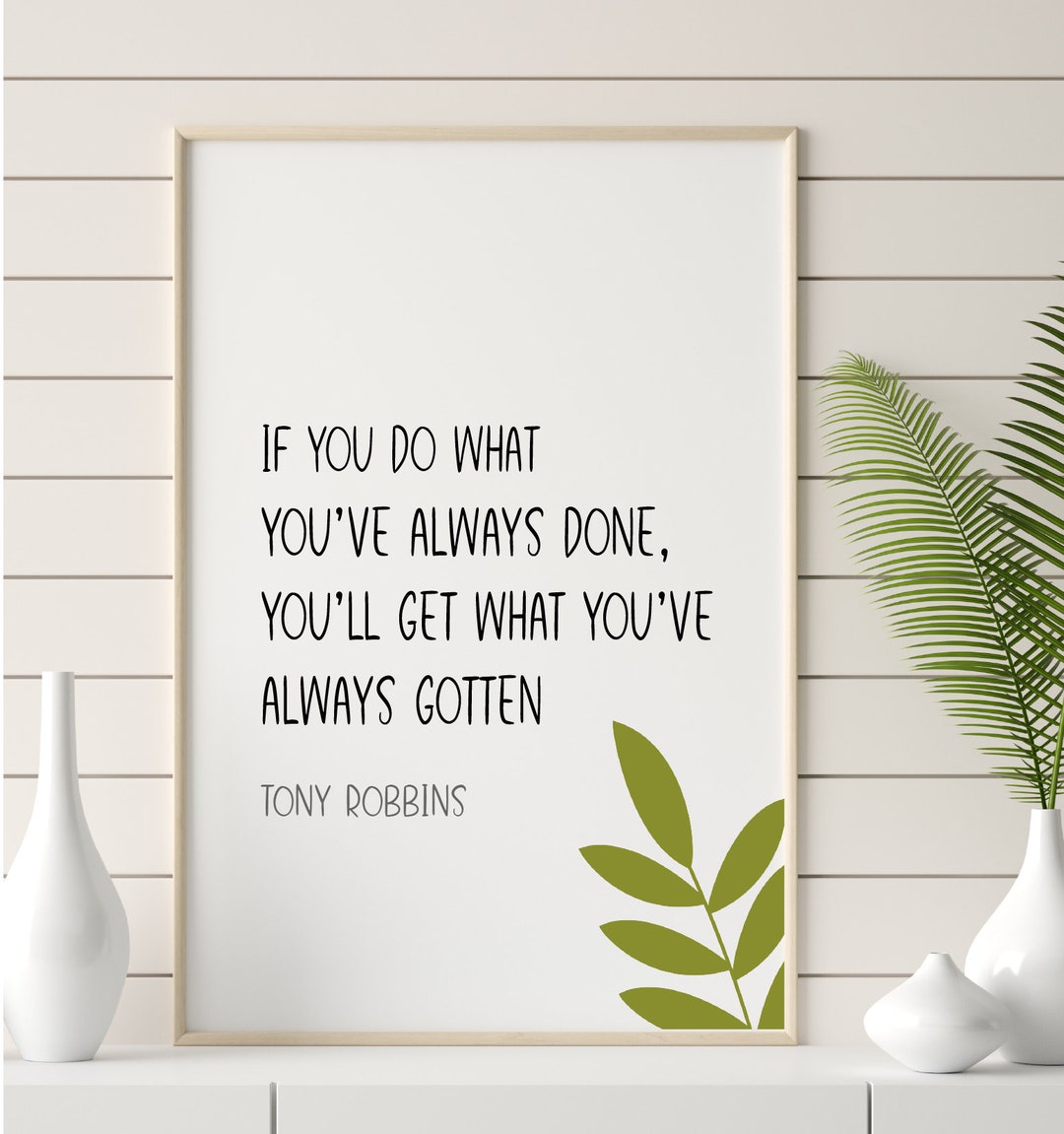 If You Do What You've Always Done | Tony Robbins | Printable ...