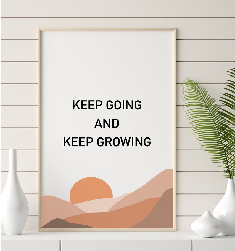 Keep Going and Keep Growing Printable Inspirational Quote - Etsy