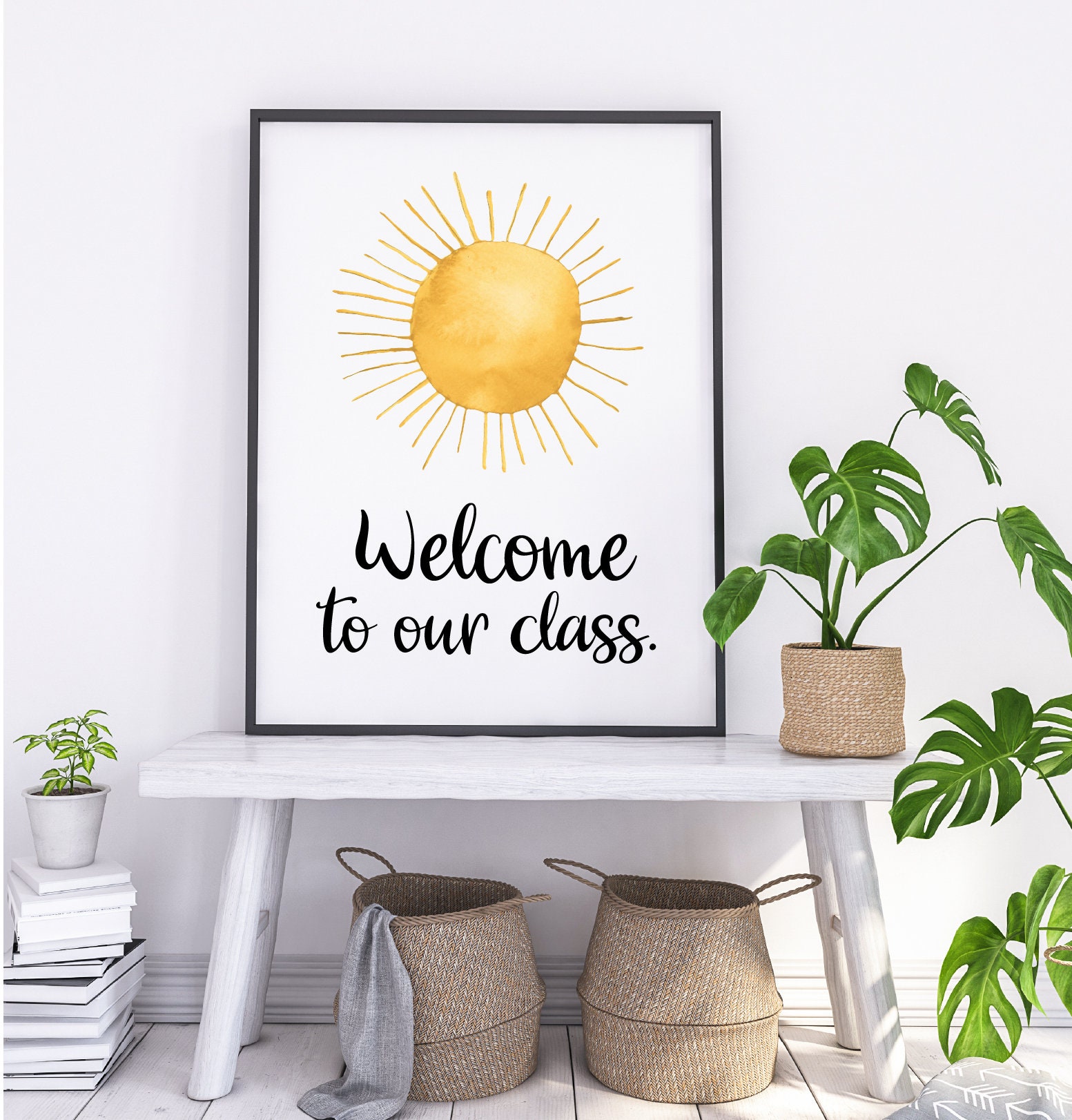 Welcome to Our Class | Classroom Art | Printable Inspirational Sign ...