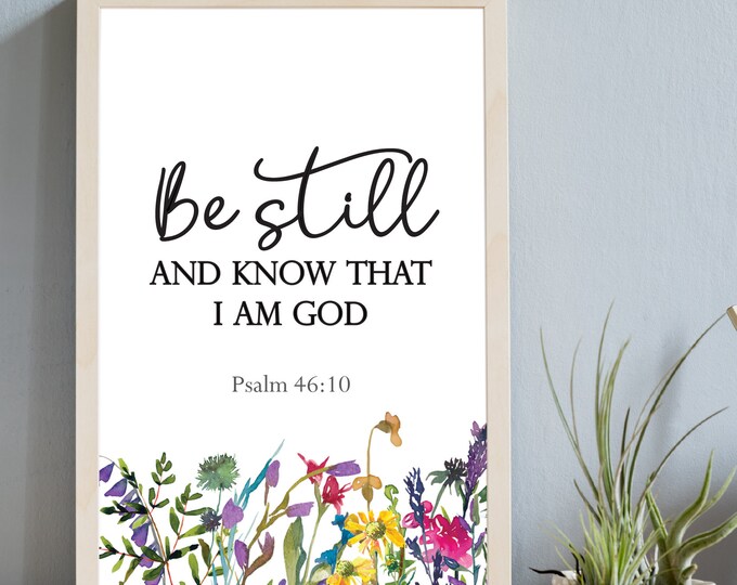 Be Still and Know | Psalm 46:10 | Christian Gift | Christian Wall Art ...