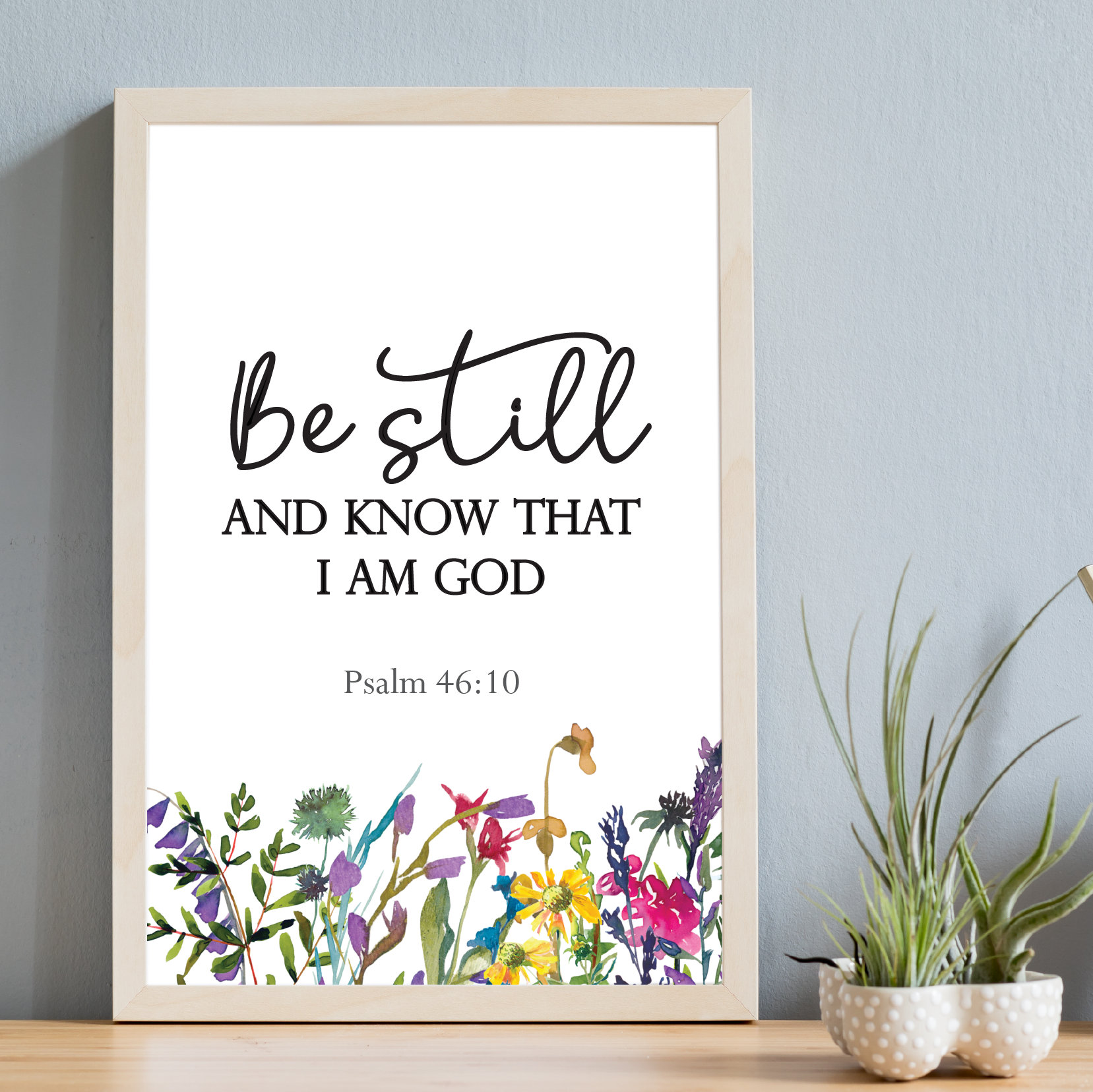 Be Still and Know Psalm 46:10 Christian Gift Christian Wall Art ...