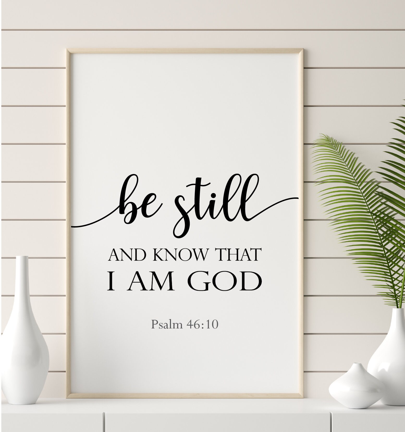 Be Still and Know | Psalm 46:10 | Christian Gift | Christian Wall Art ...