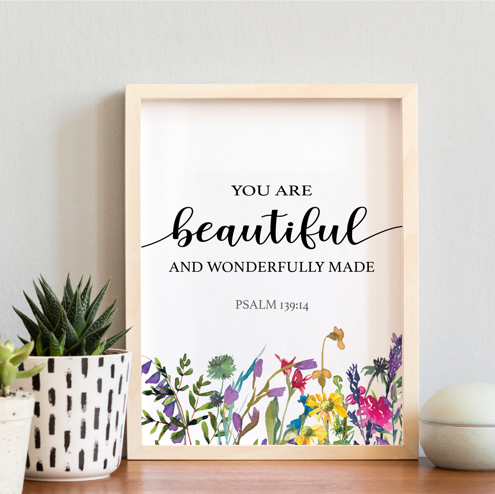 You Are Beautiful and Wonderfully Made Psalm 139:14 Christian Gift ...