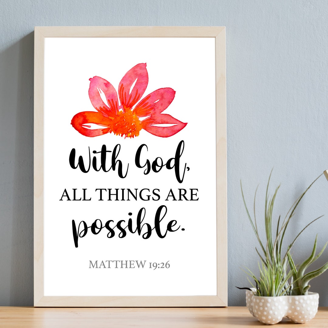 With God All Things Are Possible | Matthew 19:26 | Christian Gift ...
