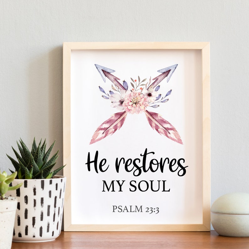 He Restores My Soul | Psalm 23:3 | Christian Gift | Christian Wall Art ...