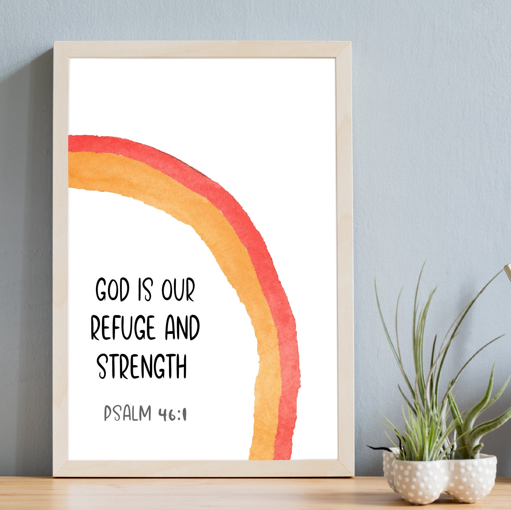 God is Our Refuge and Strength Psalm 46:1 Christian Gift Christian Wall ...