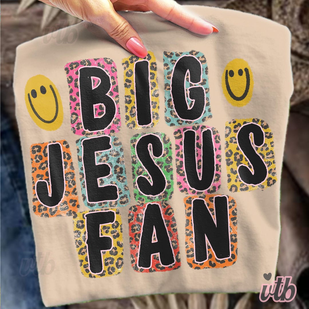 Big Jesus Fan PNG, Christian Png, Jesus Lover Png, Bible Verse Png ...