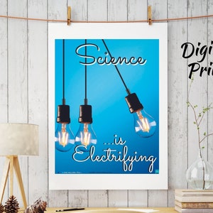Printable Wall Art-science is Electrifying Inspirational Poster ...