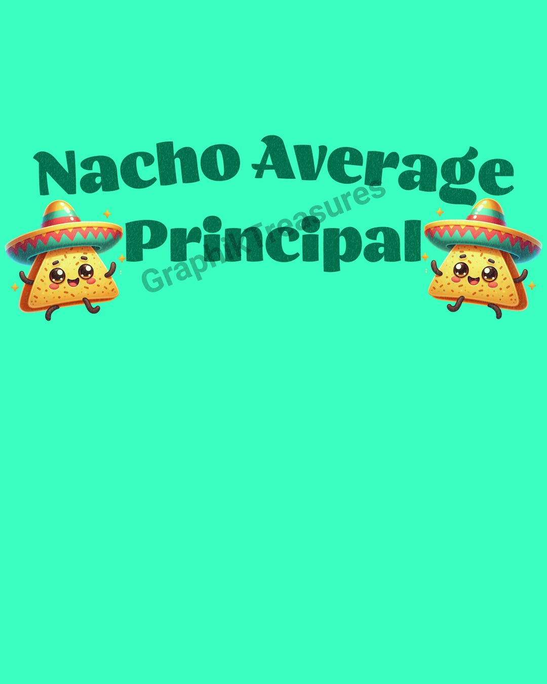 Nacho Average Principal PNG and SVG Digital Download File to Nacho ...