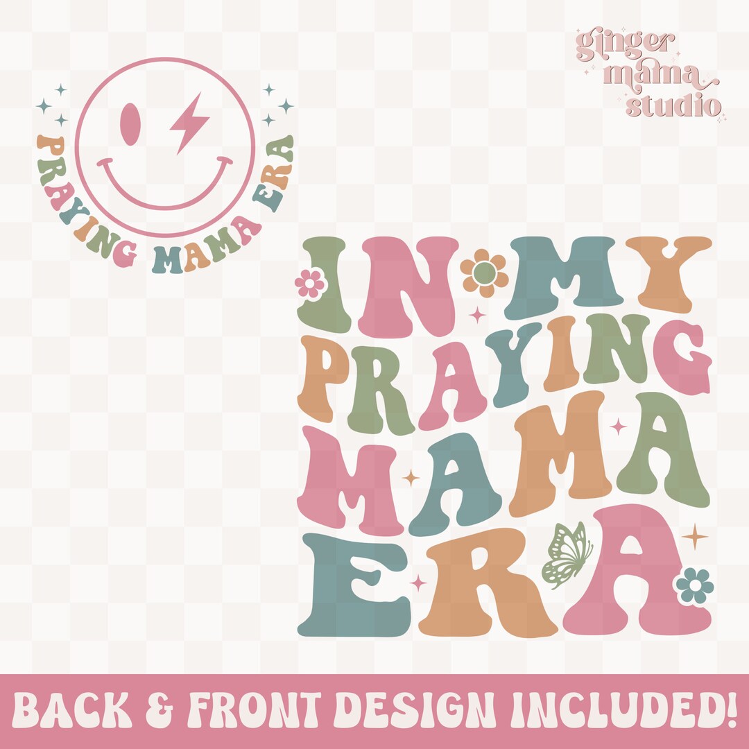 In My Praying Mama Era Retro Png, Front and Back Design, Boho Christian ...