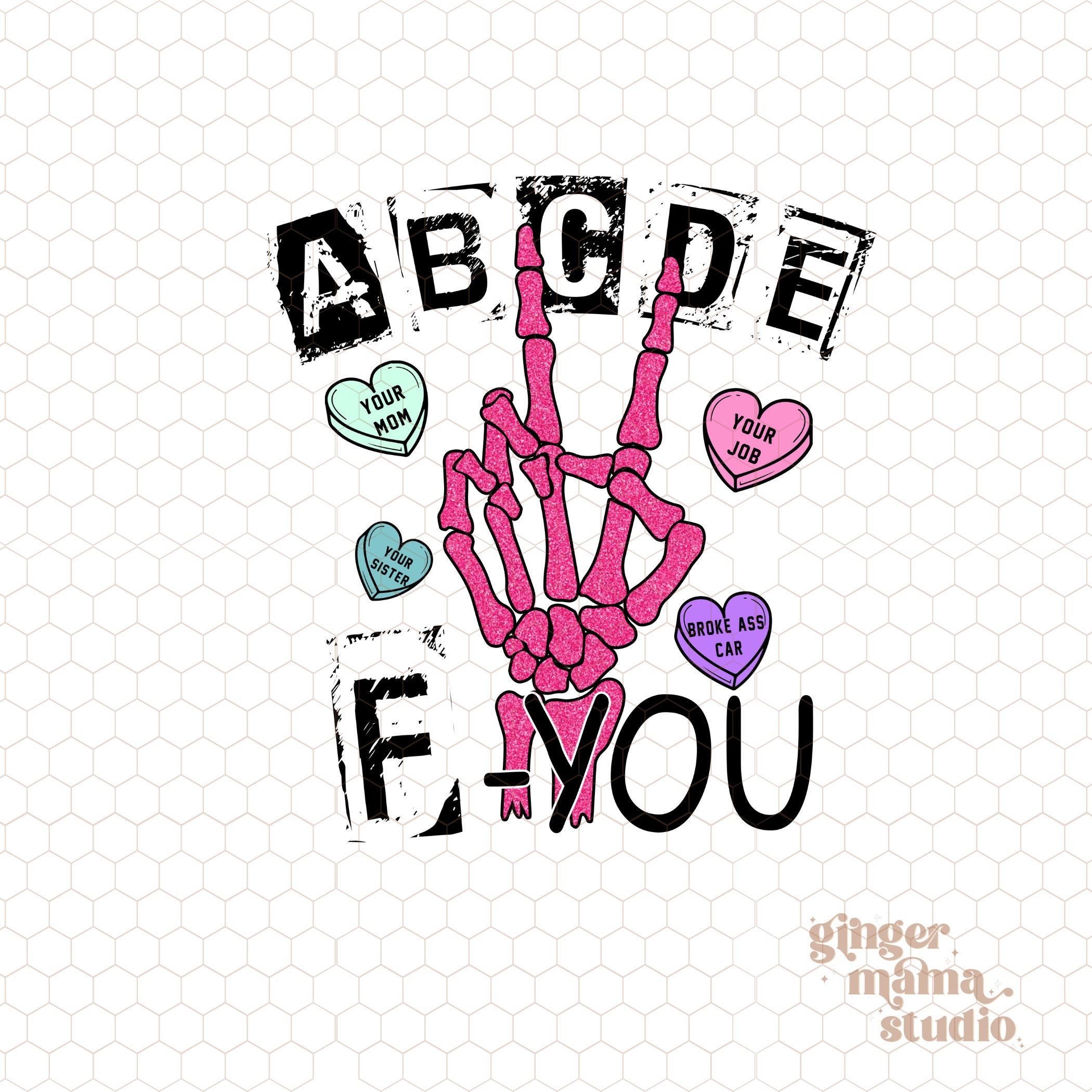 Abcde F You Png, Skeleton Png, Skull Png, Sarcastic Sayings Png, F You ...