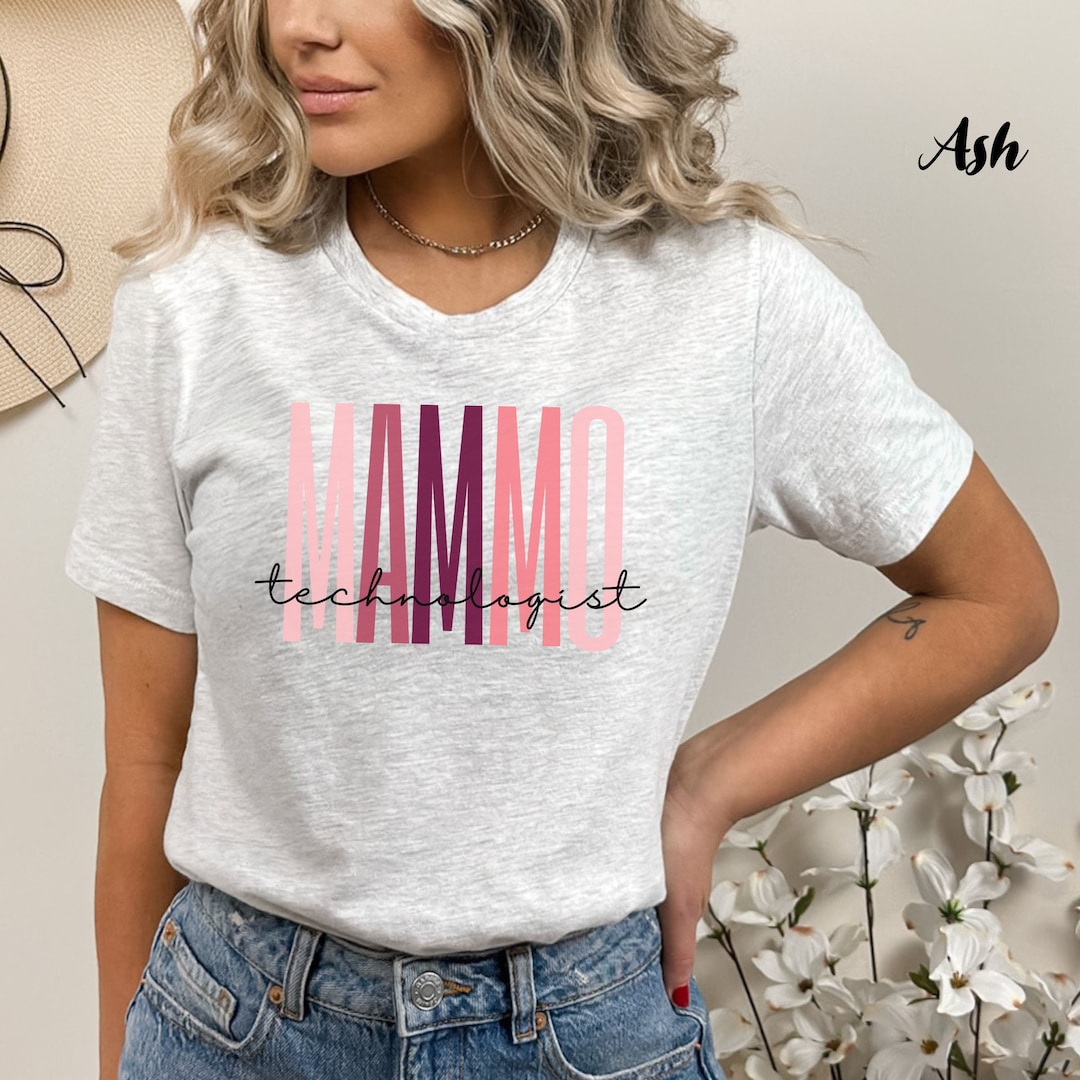 Mammo Technologist Shirt, Mammo Tech Grad Gift, Mammography Tee Shirt ...