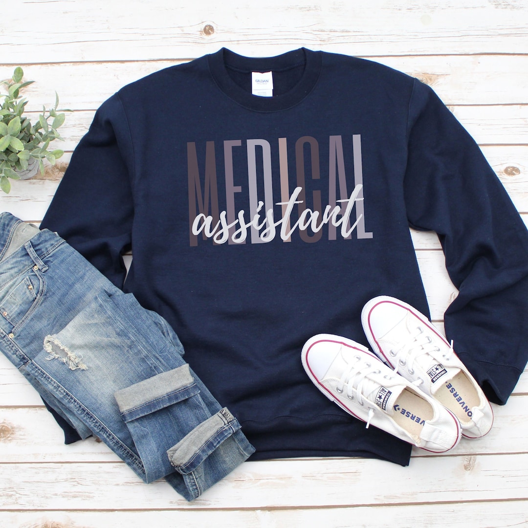 Medical Assistant Sweatshirt, Gift for MA, Future Medical Assistant ...