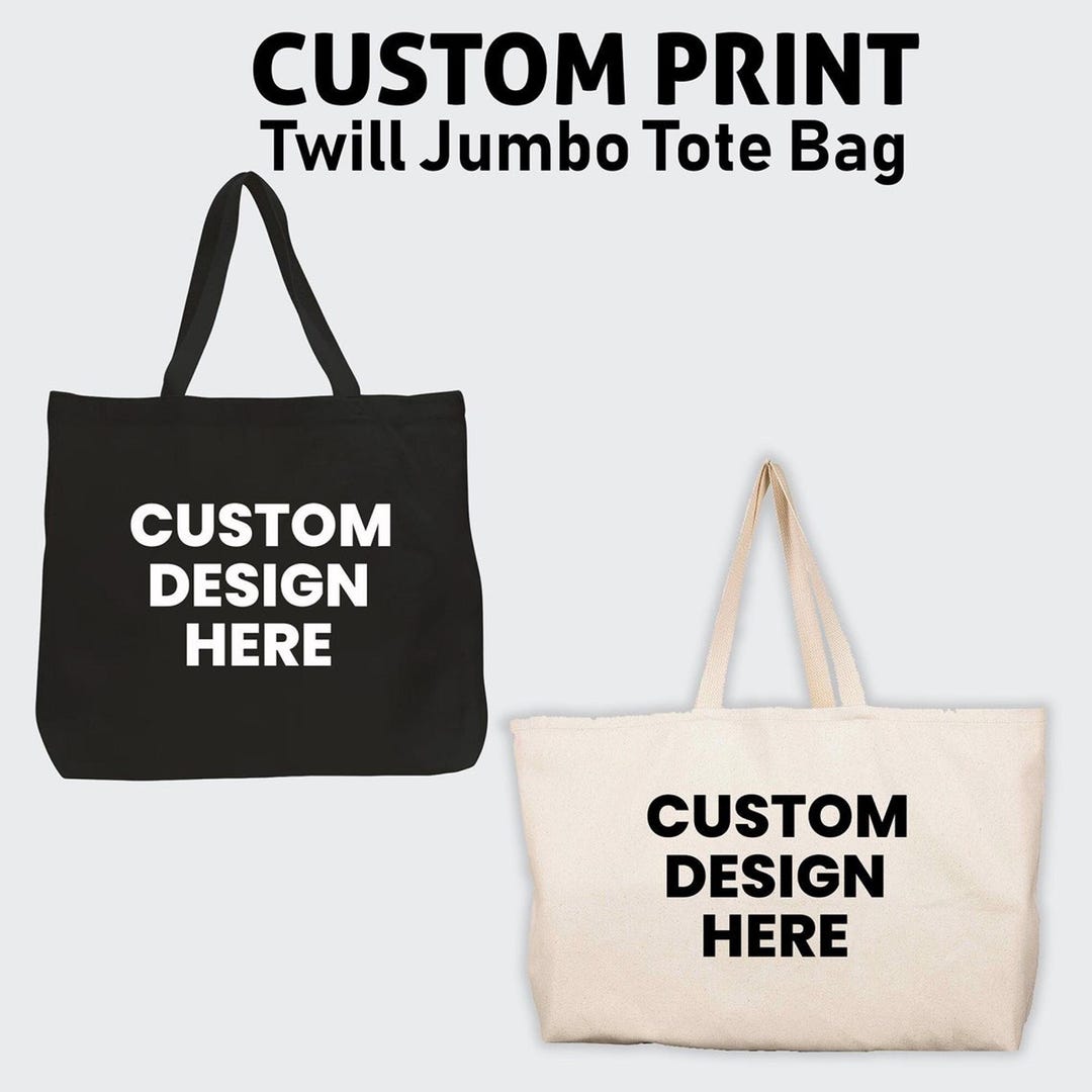 Custom Printed Jumbo Cotton Twill Tote Bag - 25L - Etsy