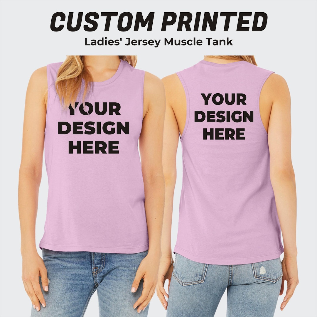 Custom Printed Women's Muscle Tank Top: Personalized Bella+canvas ...