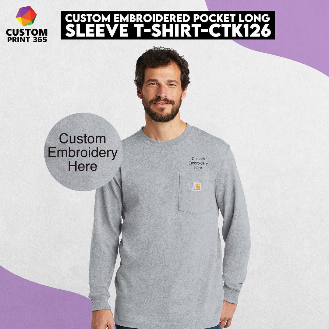Carhartt ® Workwear Pocket Long Sleeve T-shirt, Custom Embroidery ...