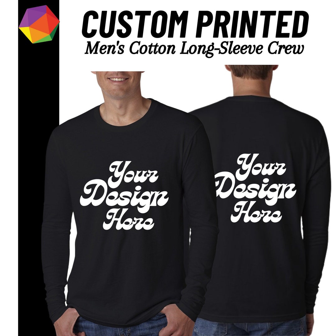 Mens Long Sleeve T-shirt | Personalized Prints | Tshirt Design | Long ...