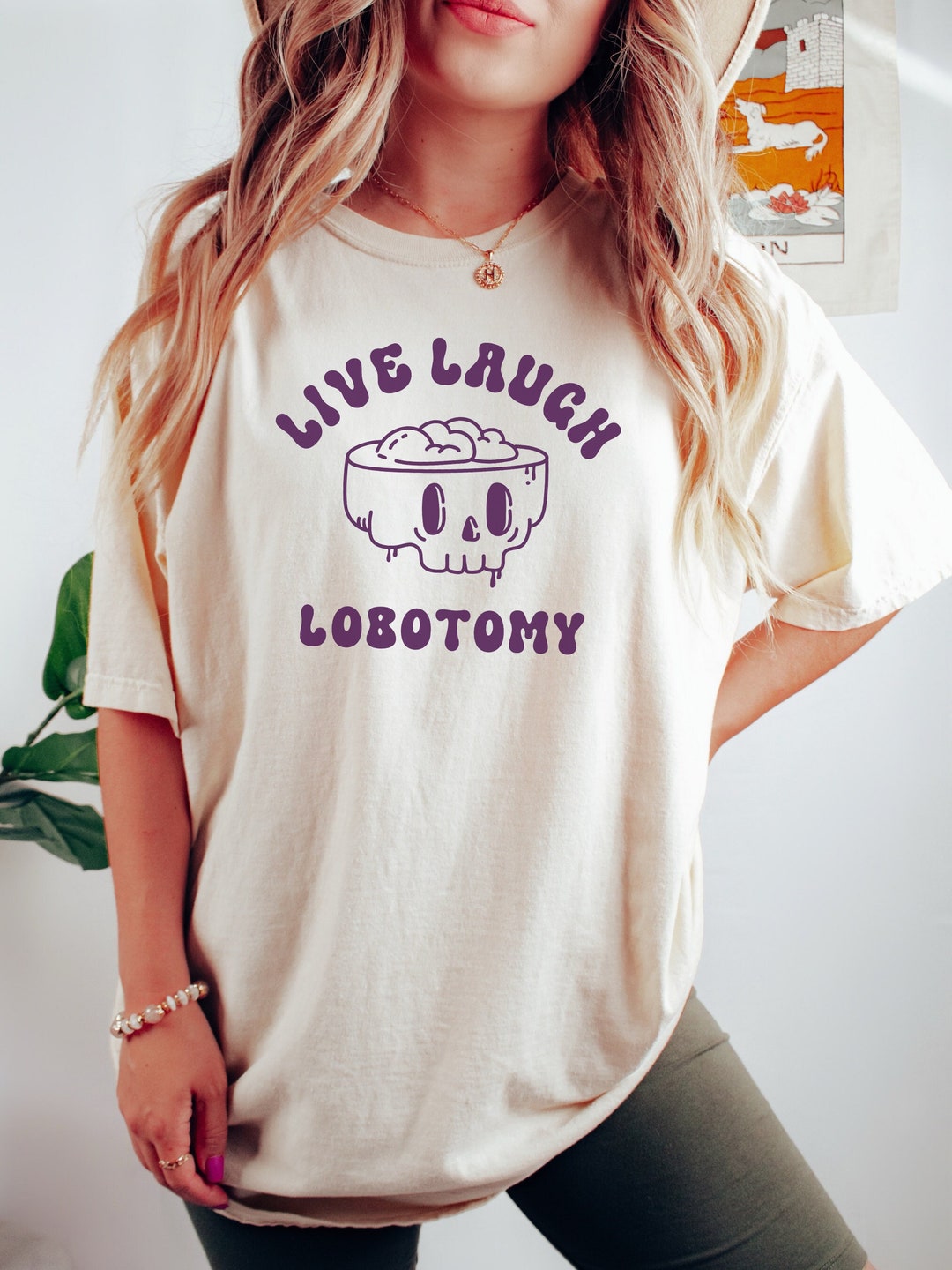 Live Laugh Lobotomy Shirt, Funny Meme Shirt, Funny Saying Tshirt ...