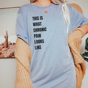Chronic Pain Shirt, Invisible Disability Awareness Shirt | Chronic ...