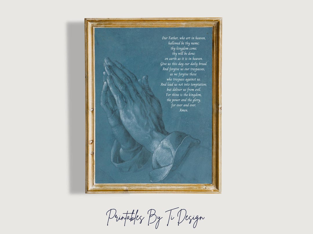 Scripture Art Print - Praying Hands With Lord's Prayer (digital ...