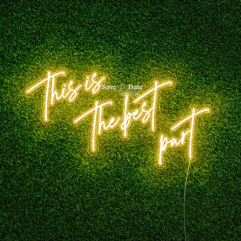 This is the Best Part Wedding Neon Sign, Wedding Reception Neon Sign ...
