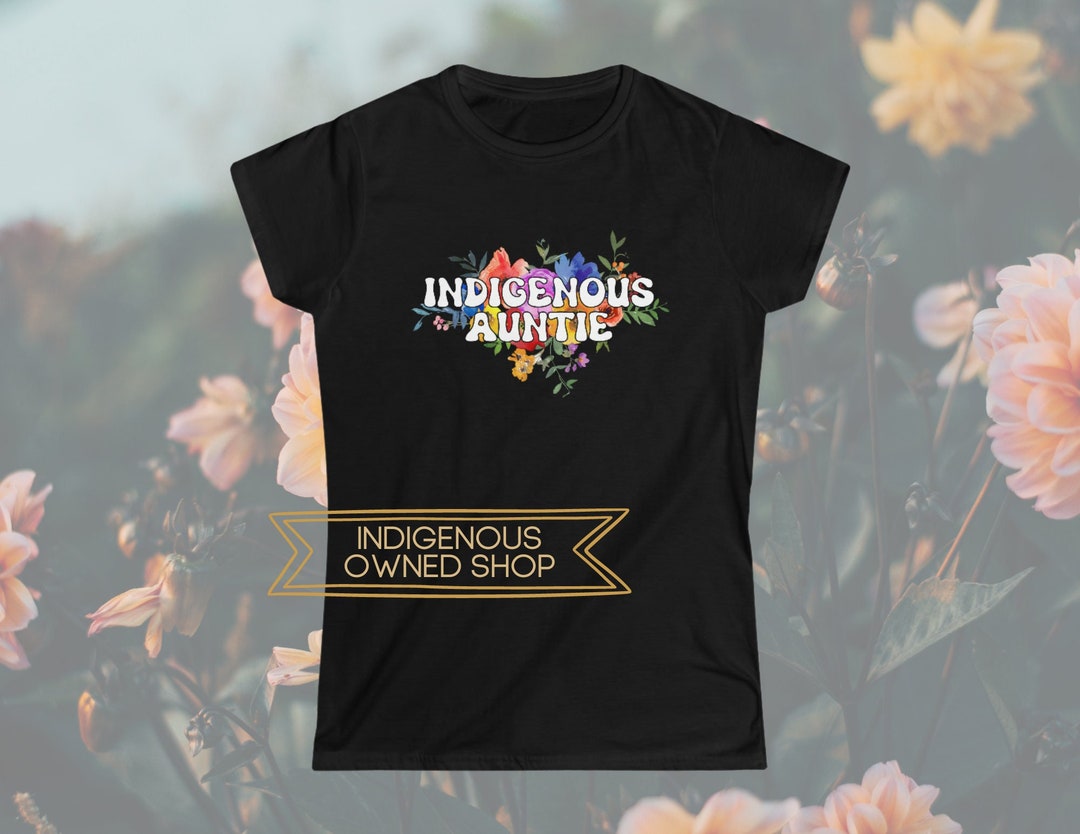 Indigenous Auntie Watercolor Floral Shirt, Native Auntie Flower Shirt ...