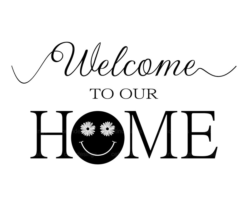 Welcome to Our Home Smiley Face Sign Digital Download - Etsy