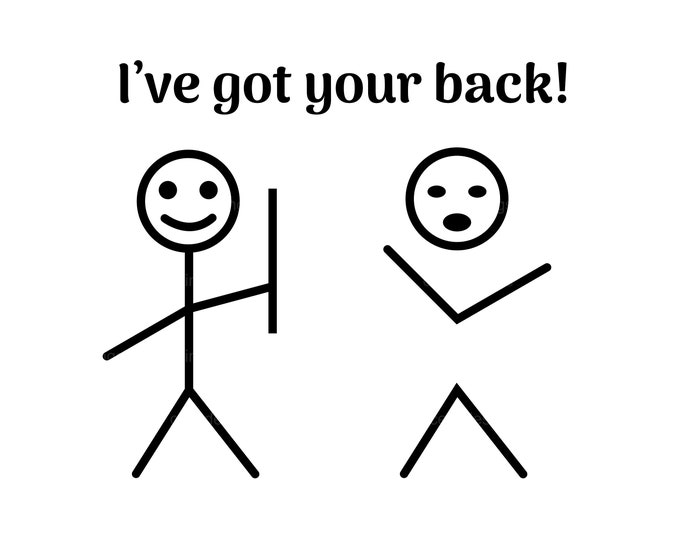 I Have Got Your Back Svg, Stick Figure Svg Cut File, Stick People ...
