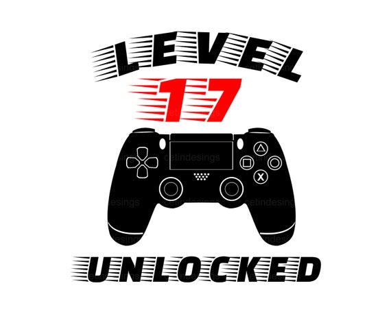 Level 17 Unlocked Svg 17th Birthday Svg My 17th Birthday - Etsy Australia