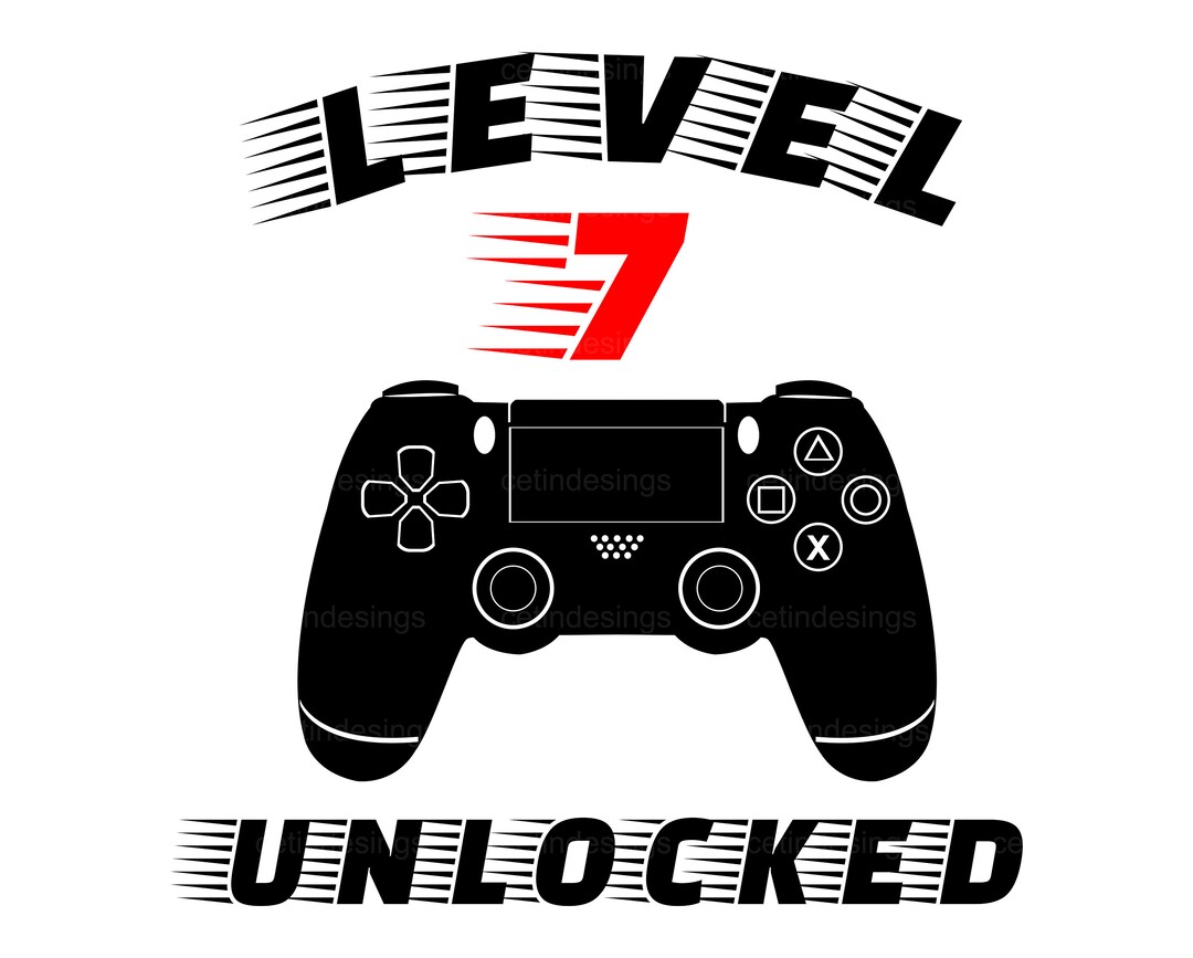 Level 7 Unlocked Svg, 7th Birthday Svg, My 7th Birthday Svg, Seven ...